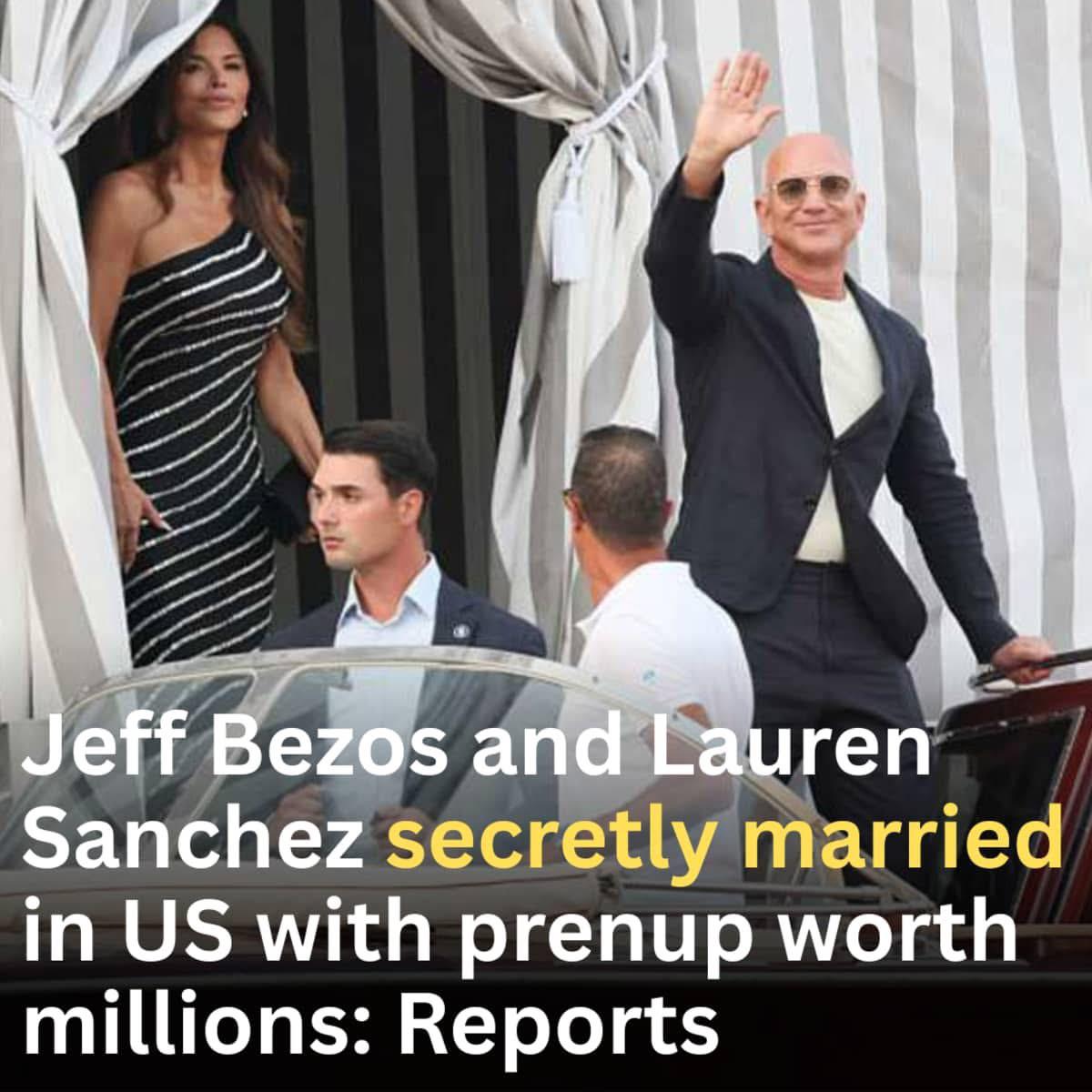 Jeff Bezos and Lauren Sánchez Secretly Tie the Knot in the U.S. Ahead ...